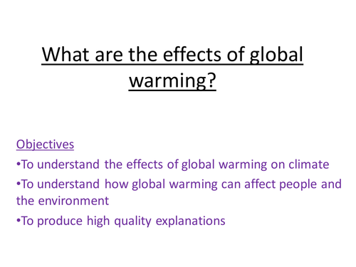 GCSE 9-1; Climate - explaining the effects of global warming | Teaching ...