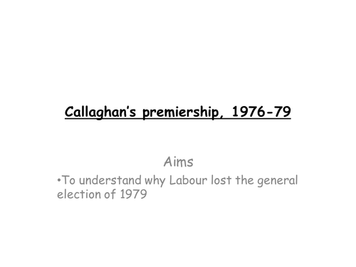 AQA A level modern Britain, Wilson and Callaghan, 1974-79 | Teaching ...