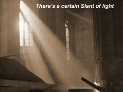 There's a Certain Slant of Light' by Emily Dickinson. | Teaching Resources
