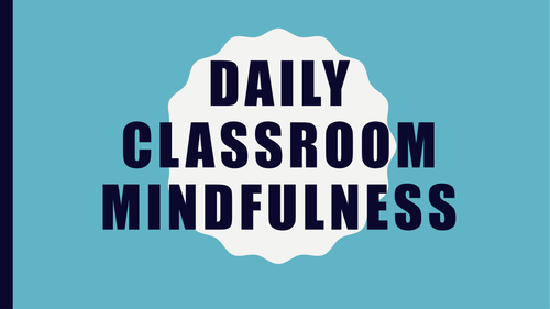 Daily Classroom Mindfulness 2 | Teaching Resources