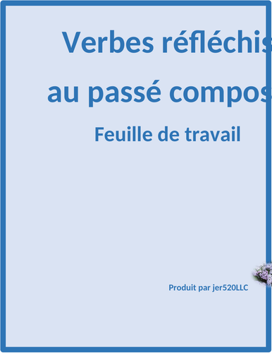 Verbes réfléchis (French Reflexive Verbs) Passé composé Worksheet 1 ...