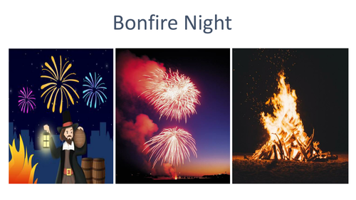 PowerPoint on Bonfire Night history and safety with teaching notes ...
