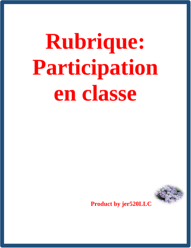 Class Participation Rubric for French Class | Teaching Resources