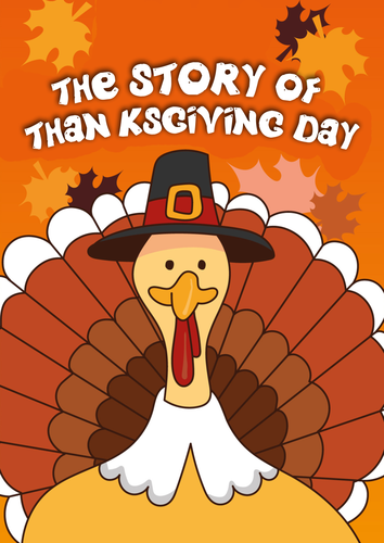 THE STORY OF THANKSGIVING DAY | Teaching Resources