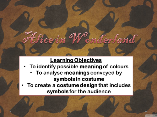Alice in Wonderland Lesson 4- Costume design | Teaching Resources