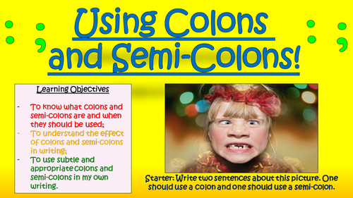 Using Colons and Semi-Colons! | Teaching Resources