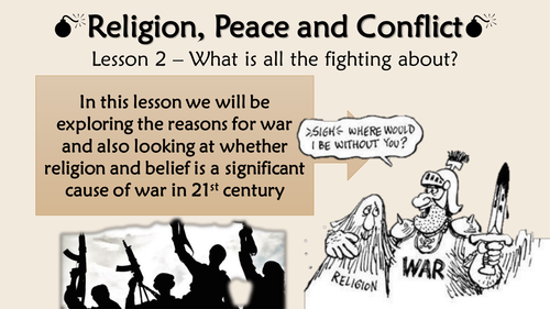 AQA RE GCSE Religion, Peace and Conflict - Lesson 2 Reasons for war ...
