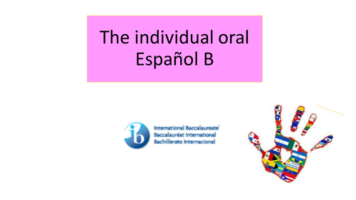 IB Spanish B- Individual oral | Teaching Resources