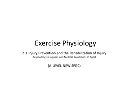 New OCR A Level Exercise Physiology - Responding to Injuries in Sport ...