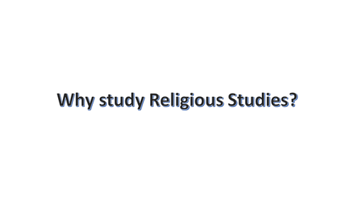 Why study Religious studies? | Teaching Resources