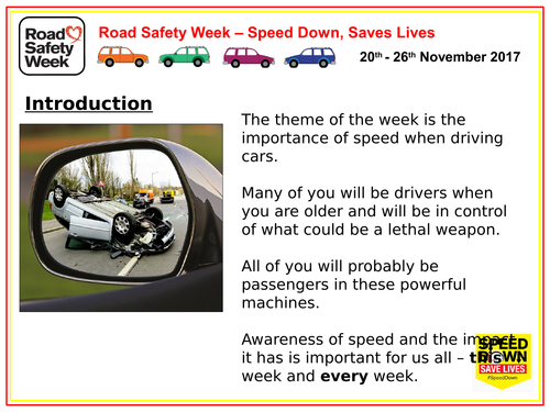 Road Safety Week Assembly November 2019 Speed Down Saves Lives ...
