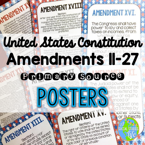 Constitutional Amendments 11-27 Primary Source POSTERS | Teaching Resources