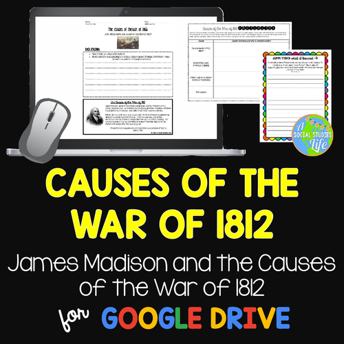 War of 1812 - Causes of the War of 1812 | Teaching Resources