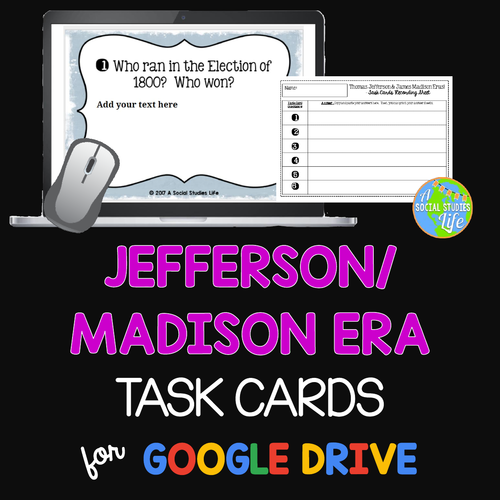 Thomas Jefferson, James Madison, War of 1812 Task Cards | Teaching ...