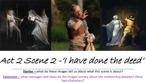 Act 2 Scene 2 Macbeth GCSE English Literature 9-1 | Teaching Resources