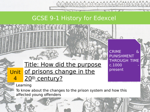 GCSE Crime, punishment and law enforcement through timec.1000-present ...