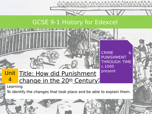 GCSE Crime, punishment and law enforcement through timec.1000-present ...