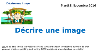Picture description - speaking and writing French | Teaching Resources