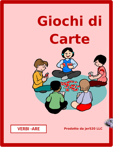 ARE Verbs in Italian Verbi ARE Present Tense Card Games | Teaching ...