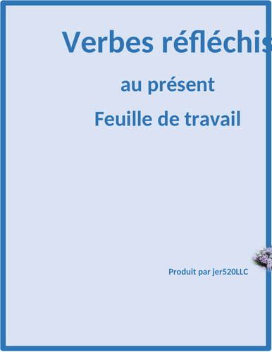 Verbes réfléchis (French Reflexive Verbs) Présent Worksheet 1 ...