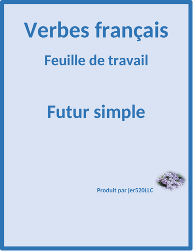 Futur (Future in French) Worksheet 1 | Teaching Resources