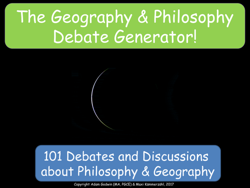 The Geography & Philosophy Debate Generator (P4C for Geography ...