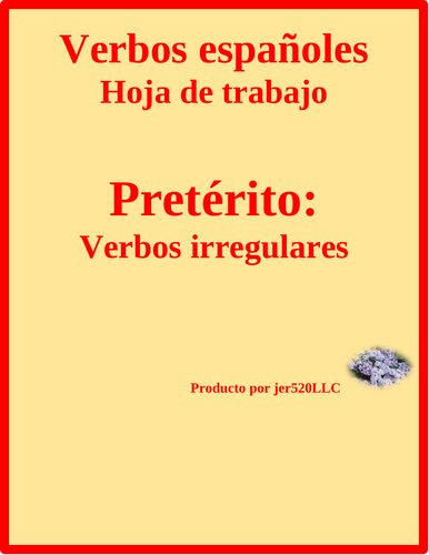 Pretérito Irregular Spanish Verbs Worksheet 3 | Teaching Resources