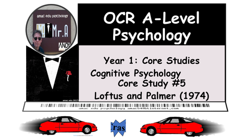 OCR A-Level Psychology: Core Study #5 Loftus and Palmer (1974 ...