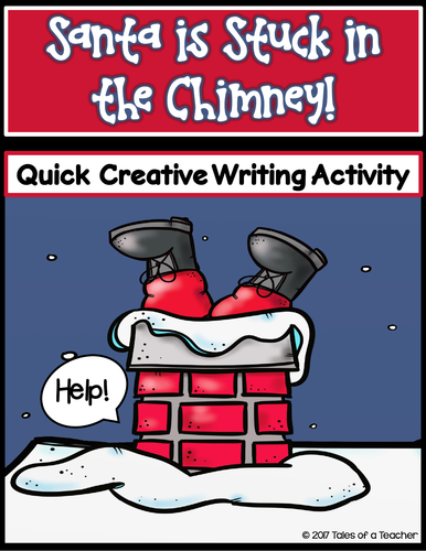 Santa is Stuck in the Chimney! Writing Activity | Teaching Resources