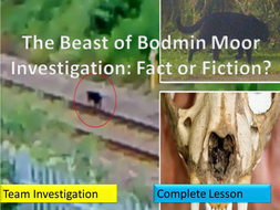 The Beast of Bodmin Moor Investigation - Complete Lesson | Teaching Resources