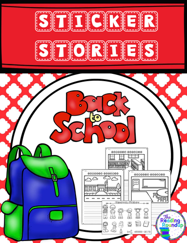 Back to School Sticker Stories Writing Center | Teaching Resources