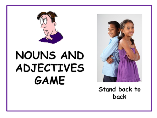 Nouns and Adjectives - Game | Teaching Resources