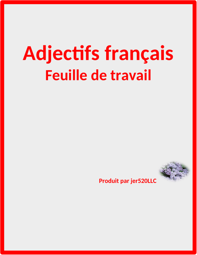 Adjectifs (French Adjectives) Worksheet 8 | Teaching Resources