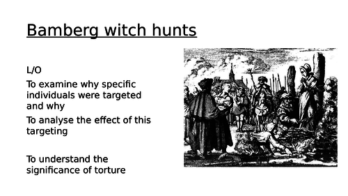 Witchcraze - Bamberg - role of torture and who was targeted | Teaching ...