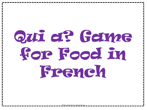 Qui a? - French food chain game | Teaching Resources