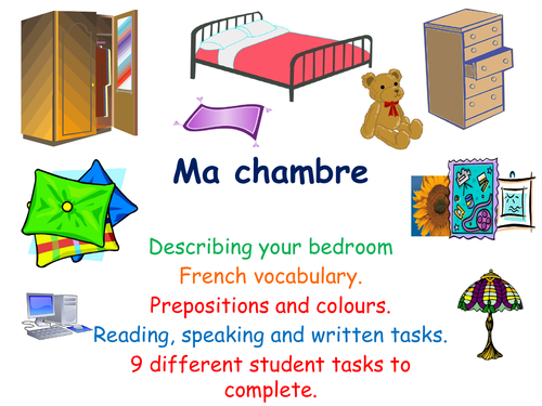Ma Chambre - describe what is in your room. Includes colours and ...