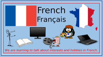 French lesson and resources - KS2 - Hobbies and Interests | Teaching ...