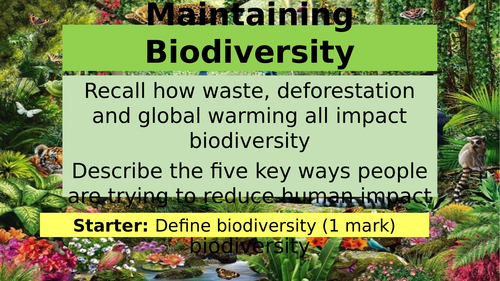 AQA GCSE Biology B7 Maintaining Biodiversity | Teaching Resources