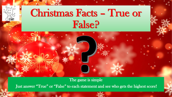 CHRISTMAS GAME. TRUE or FALSE? | Teaching Resources