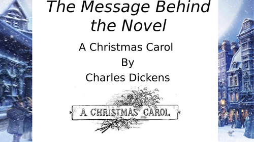 The message behind 'A Christmas Carol' by Charles Dickens | Teaching ...