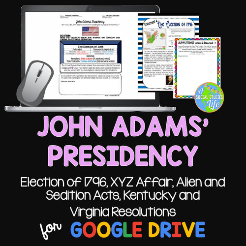 John Adams, Alien and Sedition Acts, XYZ Affair | Teaching Resources