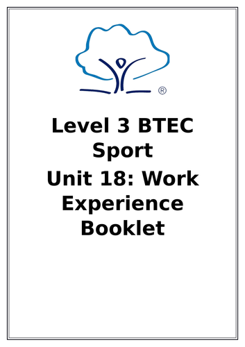 Level 3 BTEC Sport Unit 18: Work Experience Log Booklet | Teaching ...