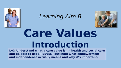 Care Values X 7 (BTEC) | Teaching Resources