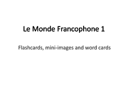 Flexible French - Le Monde Francophone: fully differentiated, stand ...