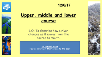 Upper, Middle and Lower Course - Rivers | Teaching Resources