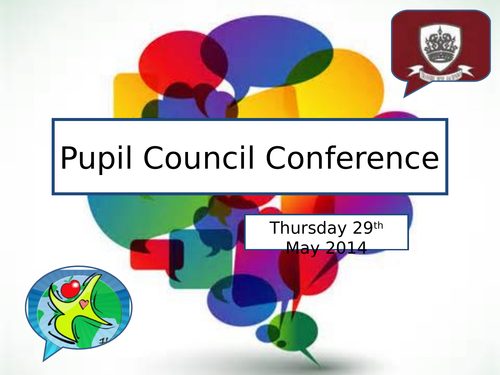 Pupil Voice Conference - Thinking about the council (School Council ...