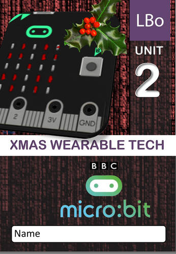 Xmas Wearable Tech MicroBit Project Bundle | Teaching Resources