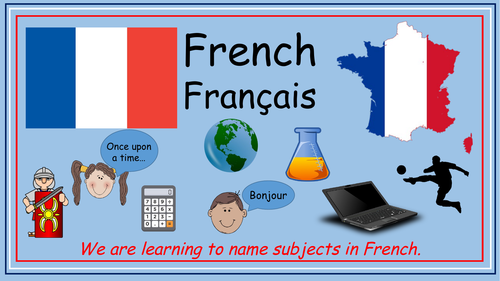 French lesson and resources - School subjects | Teaching Resources