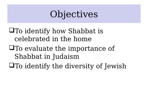 Eduqas Route B, Edexcel A Judaism: Celebrating Shabbat. Full Lessons ...