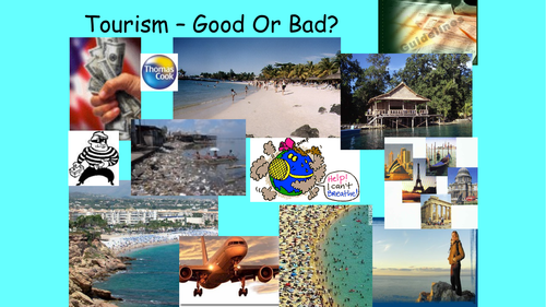 A Tourist's World Lesson 4 - The Good and Bad of Tourism Assessment ...